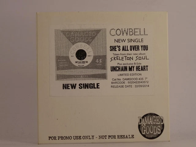 COWBELL SHE'S ALL OVER YOU (E77) 1 Track Promo CD Single including Card ...