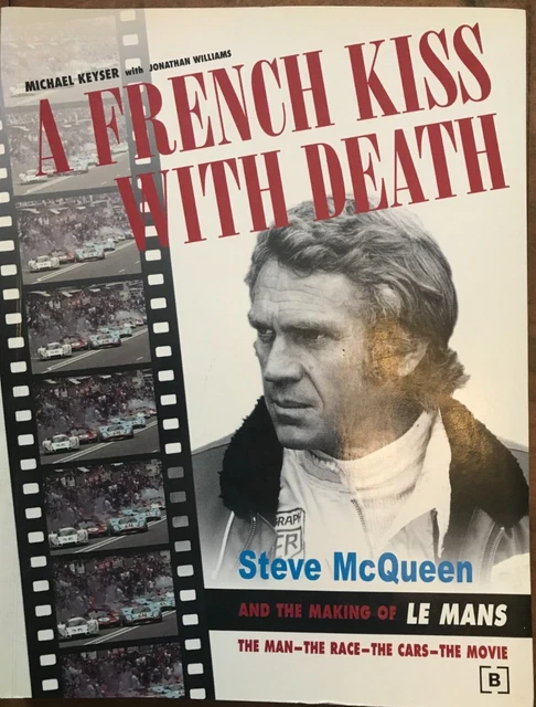 EIN FRANZÖSISCHER KUSS mit dem Tod: Steve McQueen und die Entstehung ...