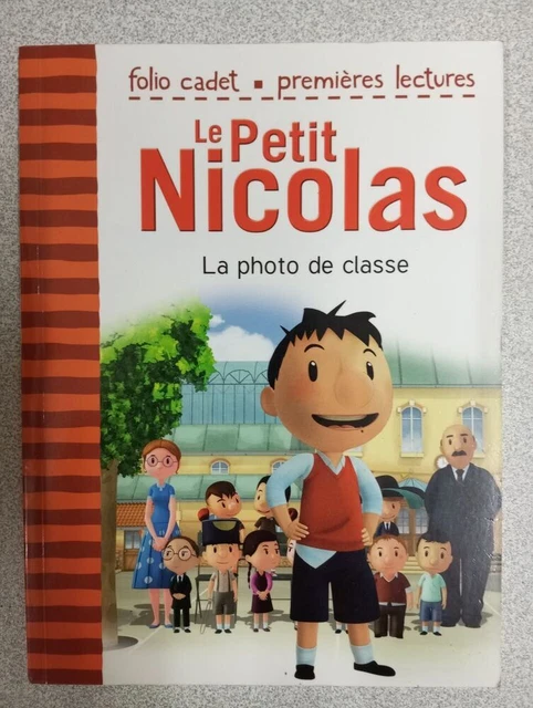 LE PETIT NICOLAS La photo de classe | Lepetit Emmanuelle | Très bon ...