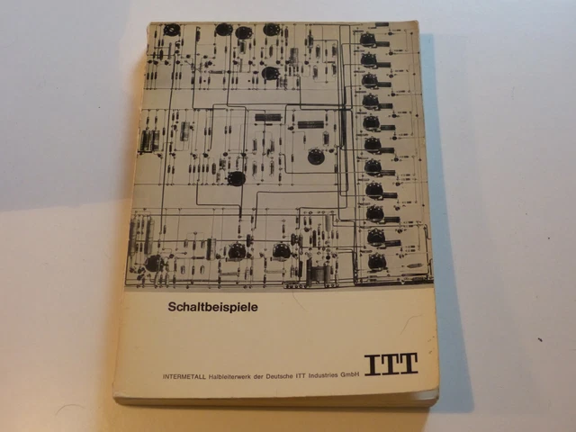 ITT DATENBUCH SCHALTBEISPIELE - Ausgabe 1967 - EUR 35,00 - PicClick DE