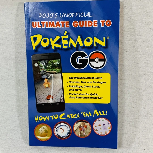 POJOS UNOFFICIAL ULTIMATE Guide to Pokemon GO: How to Catch Em All! by ...