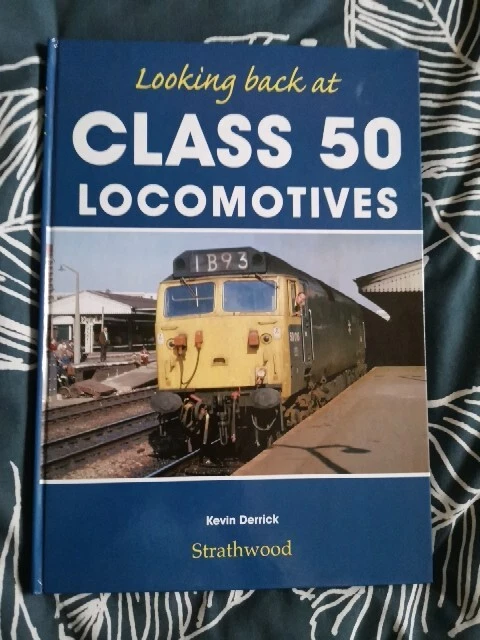 LOOKING BACK AT class 50 Locomotives Kevin Derrick £5.00 - PicClick UK