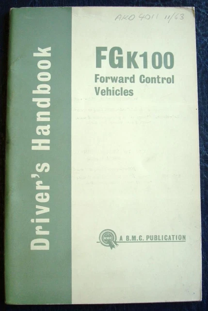 BMC AUSTIN & MORRIS FGK100 5 TON - Handbook - Nov 1963 - #AKD4011. £14.99 - PicClick UK