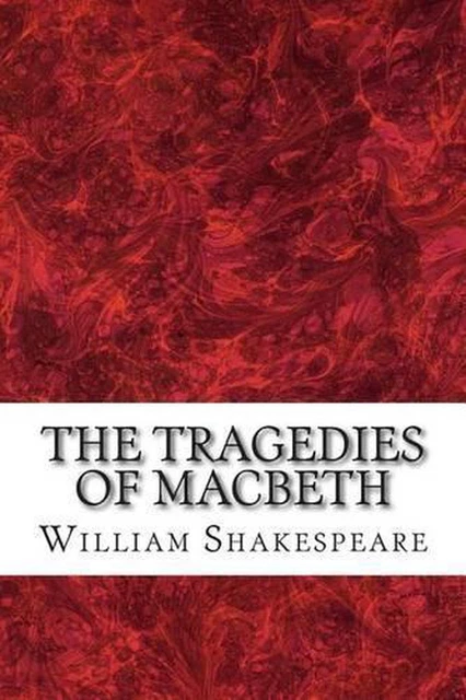 THE TRAGEDIES OF Macbeth: (William Shakespeare Classics Collection) by ...