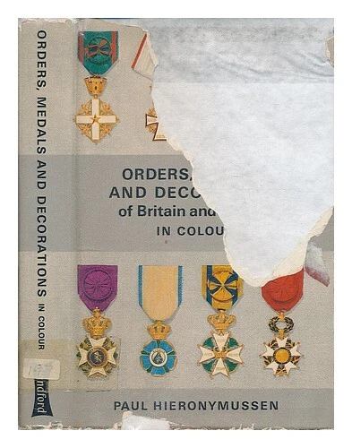 HIERONYMUSSEN, POUL OHM Orders, medals and decorations of Britain and ...