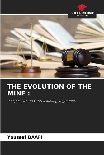 YOUSSEF DAAFI YOUSSEF DAAFI The Evolution of the Mine (Poche) EUR 62,04 ...