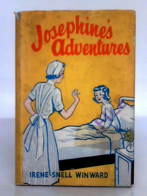 JOSEPHINE'S ADVENTURES, WITH and Without God (Irene Snell Winward) (ID ...