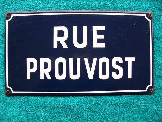 ANCIENNE PLAQUE DE rue émaillée Rue PROUVOST industriel déco industrielle loft EUR 35,00 ...