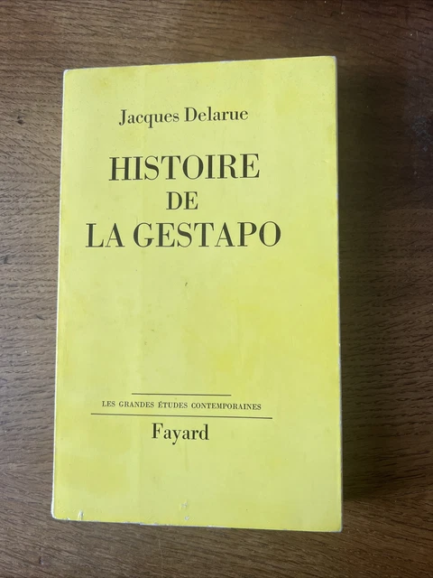 HISTOIRE DE LA Gestapo/Jacques Delarue/Guerre 39-40/Resistance/Fayard ...