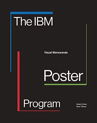 LE PROGRAMME D'AFFICHES IBM par Robert Finkel par Robert Finkel (livre ...