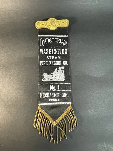 IN MEMORIAM WASHINGTON Steam Fire Engine No.1 Mechanicsburg PA Ribbon £ ...