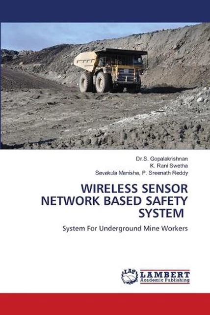 WIRELESS SENSOR NETWORK Based Safety System by Dr S. Gopalakrishnan ...
