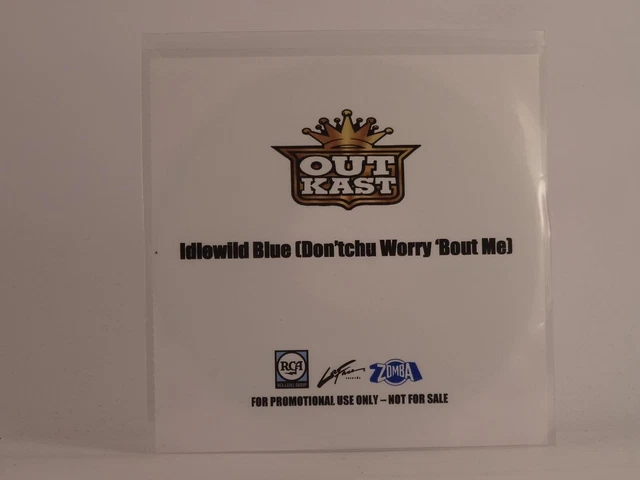 OUTKAST IDLEWILD BLUE (DON'TCHU WORRY 'BOUT ME) (E76) 1 Track Promo CD ...