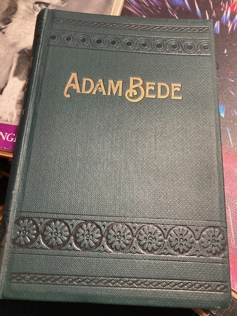 ADAM BEDE BY George Eliot Fine Finding W, Nicholson & Son inscription ...