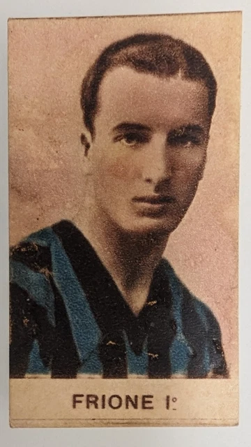 FIGURINA ANTEGUERRA FRIONE I AMBROSIANA INTER CALCIATORI ANNATE 1928/38 ...