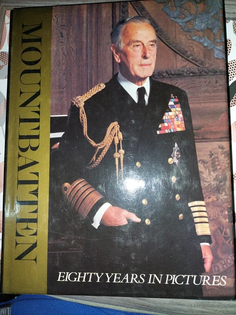 MOUNTBATTEN: 80 YEARS in Pictures by Earl Louis Mountbatten Mountbatten ...
