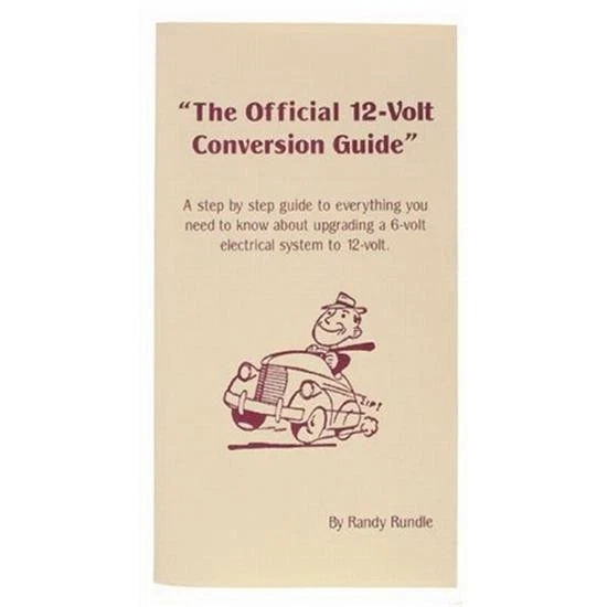 THE OFFICIAL 12 Volt Conversion Guide Instruction Book by Randy Rundle ...