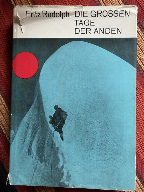 FRITZ RUDOLPH DIE grossen Tage der Anden 1966 akzeptabler Zustand EUR 1 ...