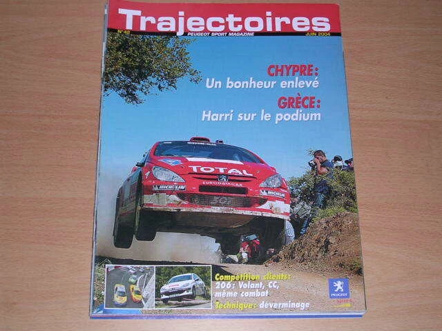REVUE TRAJECTOIRE N°42 - Peugeot Sport rallye 307 CC WRC - saison rally ...