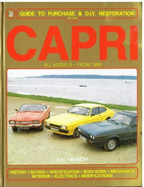 FORD CAPRI MK1 Mk2 Mk3 1.3 1.6 2.0 2.8 3.0 1969 - 1987 Owners ...
