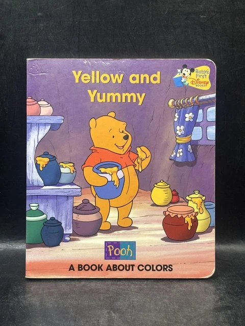 YELLOW AND YUMMY Winnie the Pooh Board Book About Colors Disney Grolier ...
