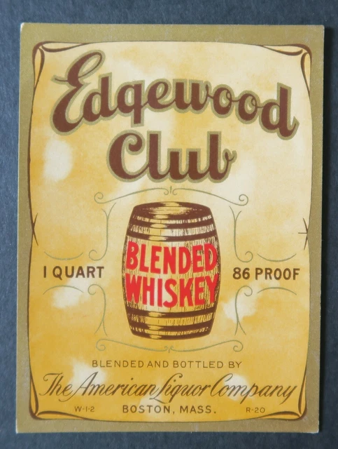 ANCIENNE ÉTIQUETTE EDGEWOOD CLUB Blended Whiskey Boston label EUR 6,00 ...