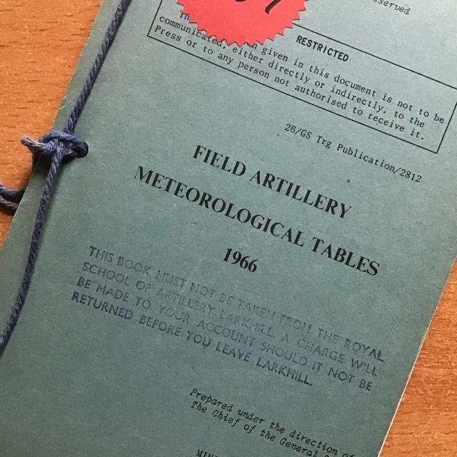 BRITISH ARMY ARTILLERY Manual: Field Artillery Meteorological Tables ...
