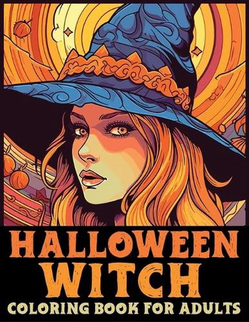 HALLOWEEN WITCH COLORING Book for adults: Embrace the Enchanting World ...