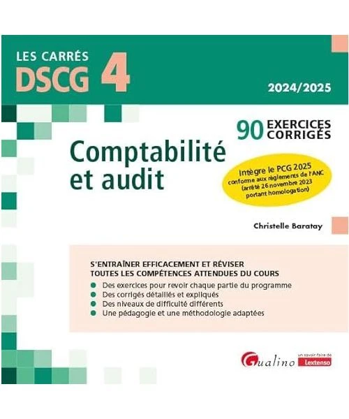 DSCG 4 - Exercices corrigés - Comptabilité et audit: 90 exercices ...