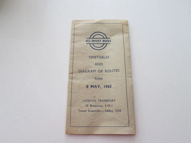 LONDON TRANSPORT TIMETABLE All Night Buses from 8th May 1963 (4/63) £6. ...