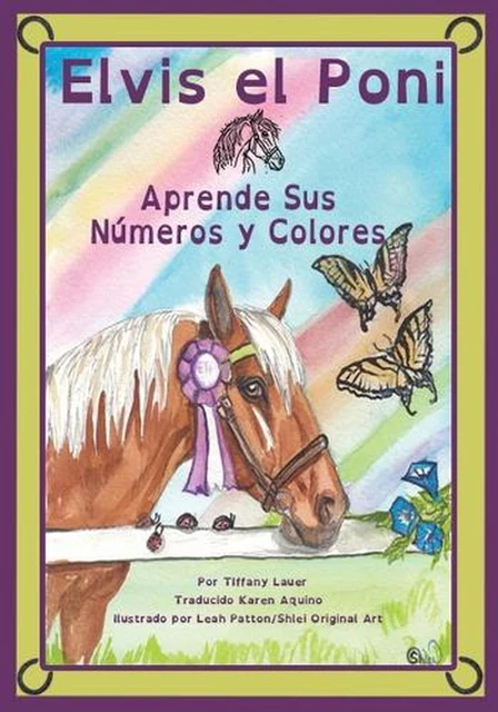 ELVIS EL PONI Aprende Sus Numeros y Colores by Leah Patton Paperback ...
