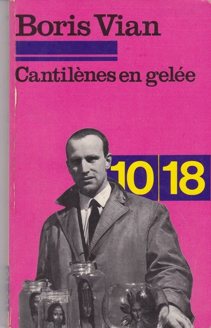 ROMAN : VIAN Boris - Cantilènes en Gelée - 10/18 EUR 1,01 - PicClick FR