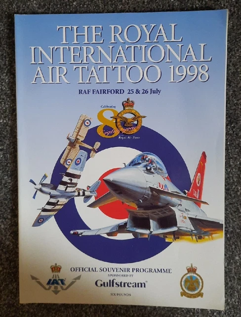 1998 RIAT INTERNATIONAL Air Tattoo Programme, Raf Fairford £3.99 ...