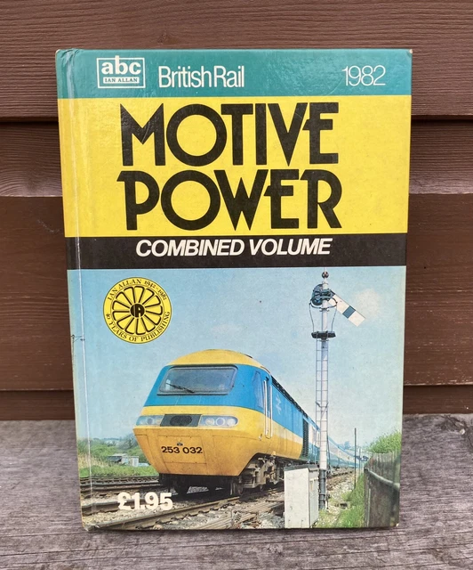 BRITISH RAIL MOTIVE Power Combined Volume 1982 Ian Allan Book £5.99 - PicClick UK