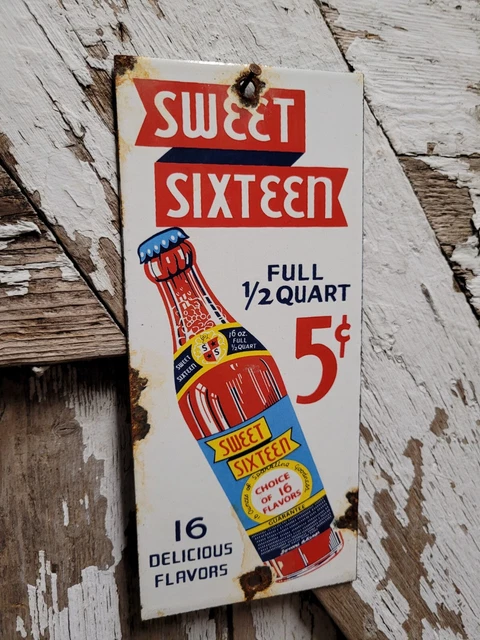VINTAGE SODA SWEET Sixteen Porcelain Sign Pop Bottle Cola Drink Oil Gas ...