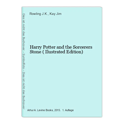 HARRY POTTER AND the Sorcerers Stone ( Ilustrated Edition) J.K ...