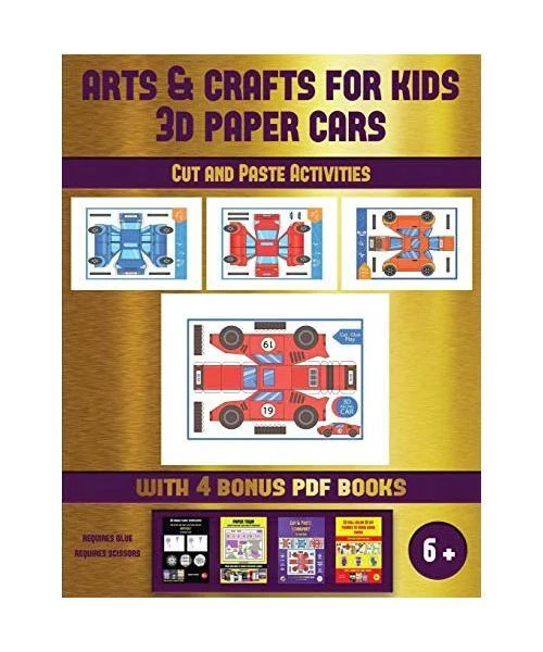 CUT AND PASTE Activities (Arts and Crafts for kids - 3D Paper Cars): A ...