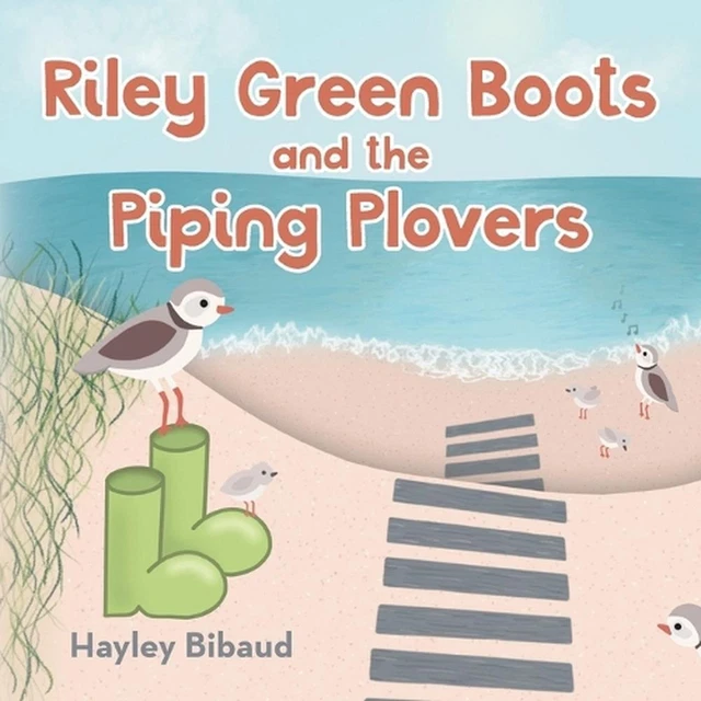 RILEY GREEN BOOTS and the Piping Plovers by Hayley Bibaud Paperback ...