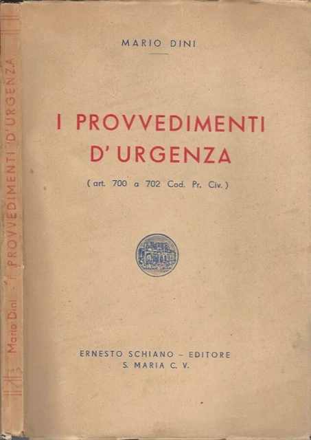 I PROVVEDIMENTI D'URGENZA. art. 700 a 702 Cod. Pr. Civ.. Mario Dini ...