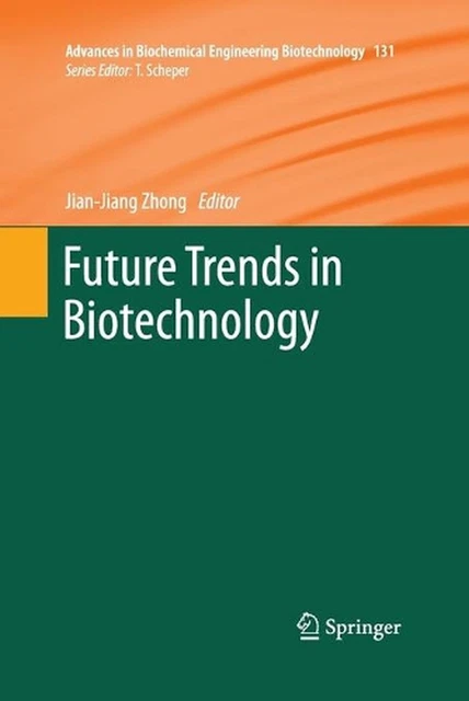 FUTURE TRENDS IN Biotechnology by Jian-Jiang Zhong (English) Paperback ...