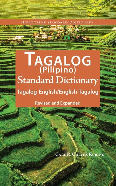 TAGALOG-ENGLISH/ENGLISH-TAGALOG STANDARD DICTIONARY: The Philippine ...