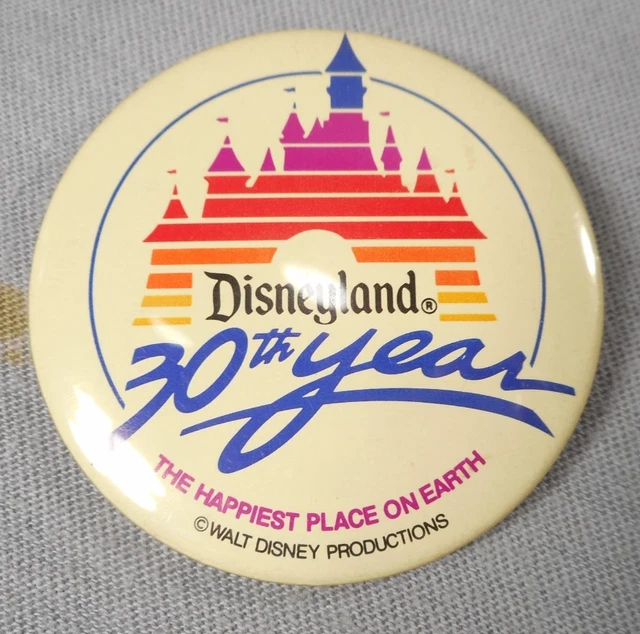 DISNEYLAND 30TH YEAR Button The Happiest Place On Earth Castle Disney ...