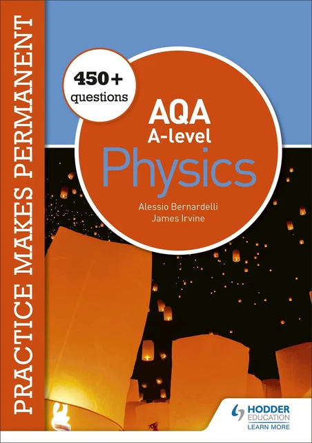 PRACTICE MAKES PERMANENT 450+ questions for AQA A-level Physics £32.53 ...