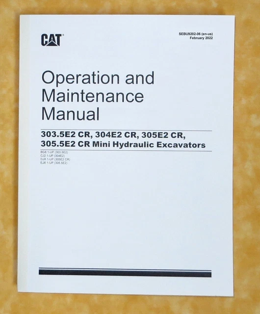 SEBU9202 NEW CAT 303.5E2 304E2 305E2 CR Excavator Operation Maintenance ...