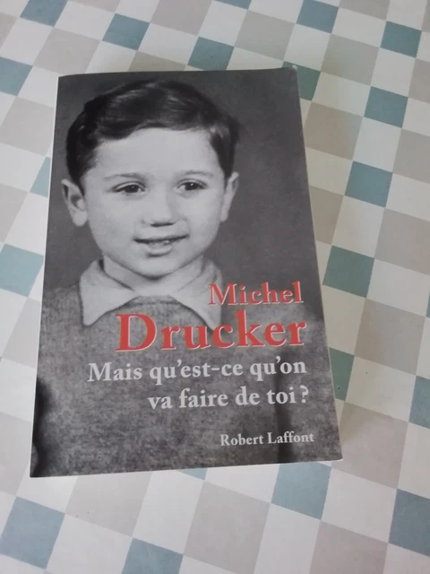 LIVRE MAIS QU'EST-CE qu'on va faire de toi ? de Michel Drucker (Auteur ...