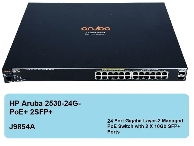 HP ARUBA J9854A 2530-24G PoE+ 24-Port Gigabit PoE Ethernet Switch & 2X ...