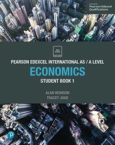 PEARSON EDEXCEL INTERNATIONAL AS Level Economics Student Book... - Joad ...