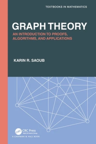Graph Theory An Introduction To Proofs Algorithms And Applications