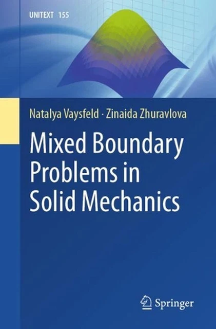 MIXED BOUNDARY PROBLEMS in Solid Mechanics by Natalya Vaysfeld ...