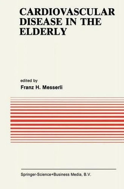 MALADIES CARDIOVASCULAIRES CHEZ les personnes âgées par Franz H ...